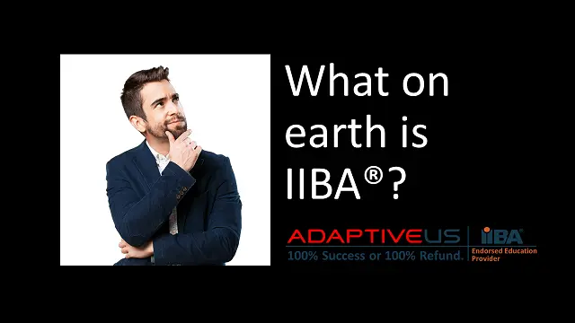 IIBA | International Institute of Business Analysis | Adaptive US IIBA | International Institute of Business Analysis | Adaptive US